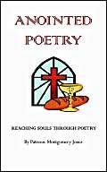 Anointed Poetry: Montgomery-jones, Patreese: 9781420890624: Amazon.com ...