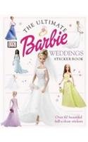 Barbie™: Ultimate Weddings Sticker Book: Saunders, Catherine ...