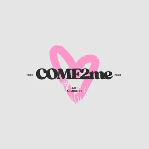 Play COME2me by Jah Almighty on Amazon Music Unlimited