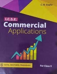 ICSE Commercial Applications Class 10 : Amazon.in: Books