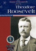 Theodore Roosevelt (Great American Presidents): Kelley, Alison ...