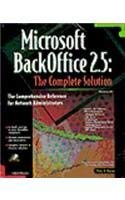 Microsoft Backoffice 2.5: The Complete Solution : The Comprehensive Reference for Network ...