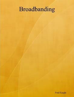 Broadbanding: unknown author: 9780557905867: Amazon.com: Books