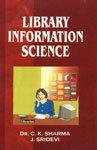 Library Information Science: C K Sharma and Sridevi: 9788188658022 ...