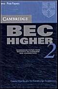 Cambridge BEC Higher 2 Cassette: Examination papers from University of ...