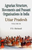 Agrarian Structure, Movements and Peasant Organisations in India - 4 ...