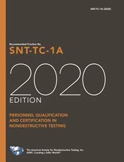 Recommended Practice No. SNT-TC-1A, 2020 Edition: ASNT: 9781571174697 ...