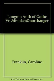 Longman Anthology of Gothic Verse + Frankenstein + Northanger Abbey ...