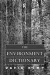 The Environment Dictionary: Kemp, David: 9780415127530: Amazon.com: Books
