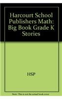 Big Book Grade K Stories: Hsp: 9780153737589: Amazon.com: Books