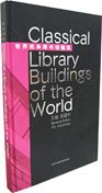 The Classical Library Buildings of the World: unknown author ...