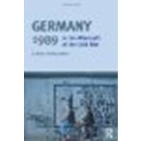 Germany 1989: In the Aftermath of the Cold War by Kettenacker, Lothar ...