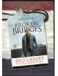 Amazon.com: Broken Bridges Red Carpet VIP Access DVD: Prints: Posters ...