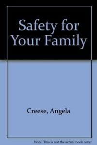 Safety for your family: Creese, Angela: 9780263700213: Amazon.com: Books