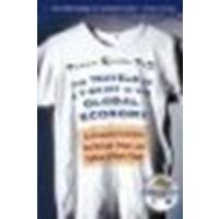 The Travels of a T-Shirt in the Global Economy: An Economist Examines ...