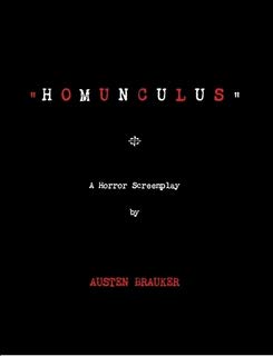 HOMUNCULUS: Austen Brauker: 9781257038428: Amazon.com: Books