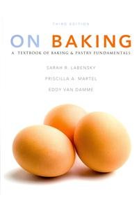 Buy On Baking: A Textbook of Baking and Pastry Fundamentals Book Online ...