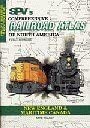 SPV's Comprehensive Railroad Atlas of North America: New England ...