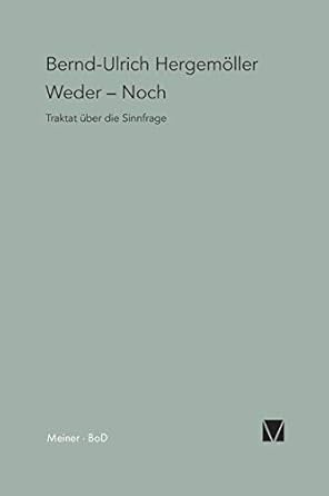 Weder - Noch (German Edition): Hergemöller, Bernd U: 9783787306374 ...