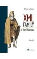 XML Family of Specifications: Reference and Guide: 9781930110106 ...