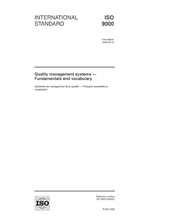 ISO 9000:2005, Third Edition: Quality management systems - Fundamentals ...