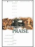 Perpetual Praise - Perpetual Praise - Amazon.com Music