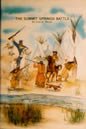 The Summit Springs Battle: July 11, 1869 (WESTERN AMERICANA BOOK ...