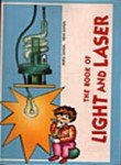The Book of Light and Laser: Mukul Sehgal, Neha Sehgal: 9788171672295 ...
