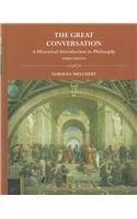 The Great Conversation: A Historical Introduction to Philosophy: Norman ...