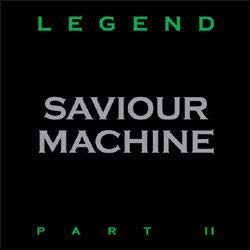 Legend II - Saviour Machine: Amazon.de: Musik-CDs & Vinyl