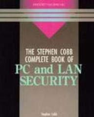 The Stephen Cobb Complete Book of PC and Lan Security: Cobb, Stephen ...