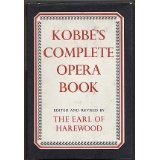 Kobbe's Complete Opera Book: Harewood, The Earl of. (editor).: Amazon ...