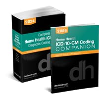 Home Health ICD-10-CM Diagnosis Coding Manual & Companion Set, 2024: HCPro: 9781645352839: Books ...