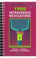 Intravenous Medications: A Handbook for Nurses and Allied Health ...