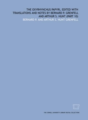Amazon.com: The Oxyrhynchus papyri, edited with translations and notes ...