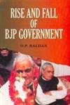 Rise and fall of BJP goverment: O.P. Ralhan: 9788126107186: Amazon.com ...
