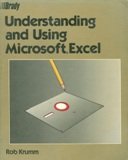 Understanding and using Microsoft Excel: Rob Krumm: 9780139421037 ...