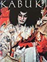 Kabuki: The Program Book of Japan's Grand Kabuki on Its 1982 Tour ...