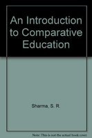 Amazon | An Introduction to Comparative Education | Sharma, S. R ...