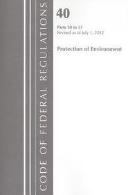 Buy Code of Federal Regulations, Title 40: Parts 50-51 Air Programs ...