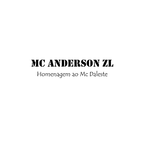 Homenagem ao Mc Daleste de MC Anderson ZL en Amazon Music Unlimited