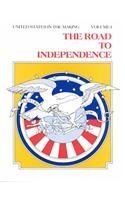 The Road to Independence (1) (United States in the Making): Uva ...