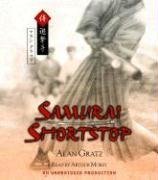 Amazon.com: Samurai Shortstop: 9780739336397: Gratz, Alan, Morey ...