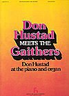 Don Hustad Meets the Gaithers: Amazon.com: Books