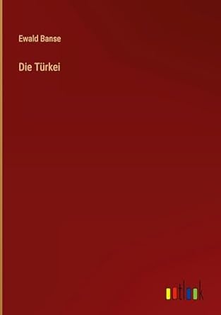 Die Türkei : Banse, Ewald: Amazon.de: Bücher