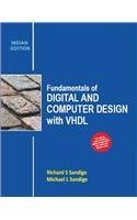 Fundamentals of Digital and Computer Design with Vhdl (Edn 1) By Michael L. Sand: Sandige ...
