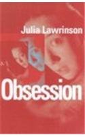 Amazon.com: Obsession: 9781863683241: Lawrinson, Julia: Books
