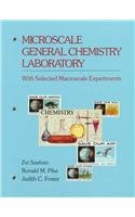 Microscale General Chemistry Laboratory: With Selected Macroscale ...