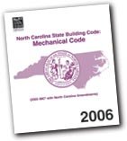 North Carolina State Building Code: Mechanical Code, 2006 Edition ...