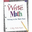 The Write Math: Writing About Math in the Classroom: Krpan, Cathy Marks ...